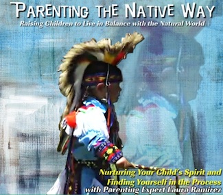 Parenting the Native Way